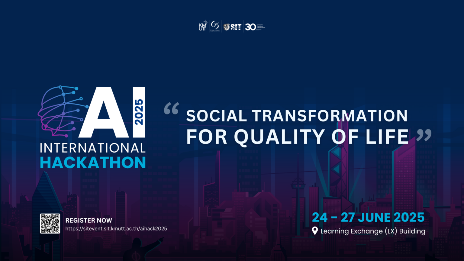 “The International Artificial Intelligence Hackathon 2025” SIT KMUTT – School of Information ...
